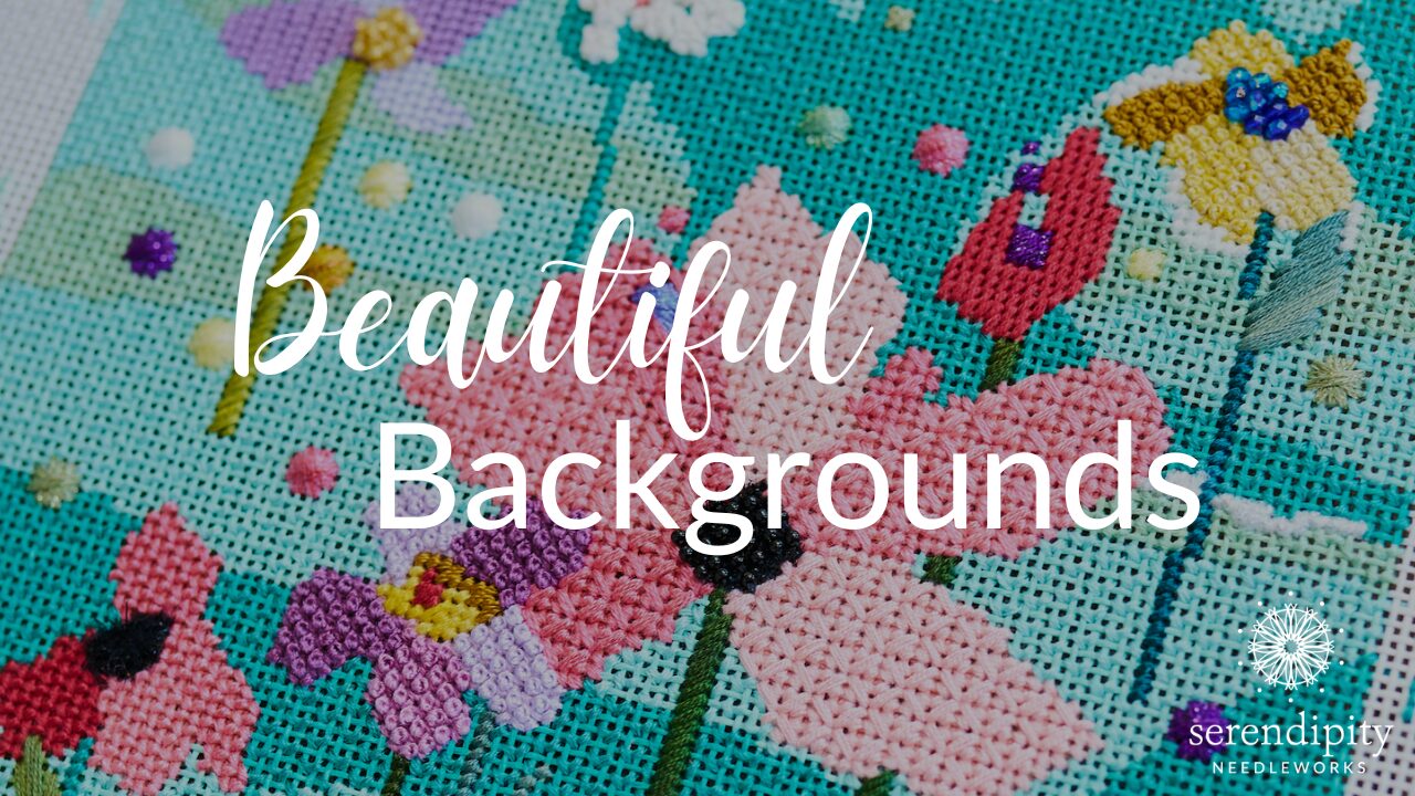 Stunning Needlepoint Backgrounds - Serendipity Needleworks